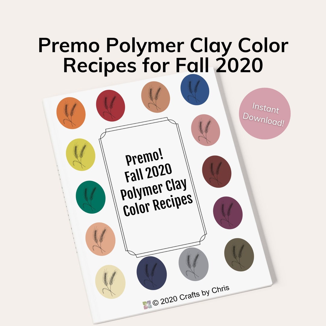 Premo Polymer Clay Color Recipes for Fall 2020 Polymer Clay - Etsy