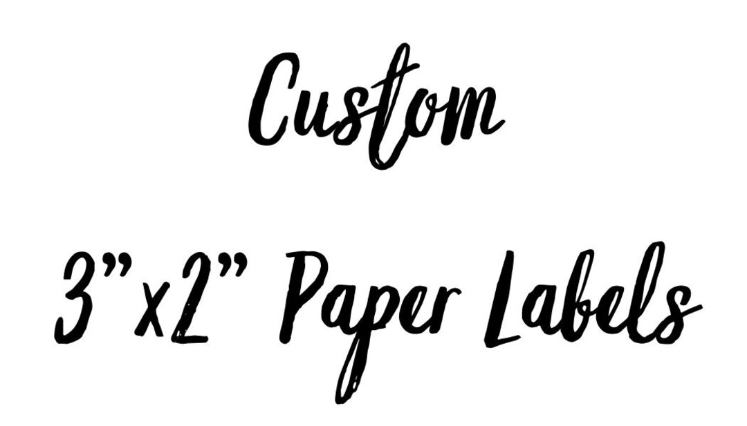 Custom Adhesive Paper Labels 2x3 - Etsy