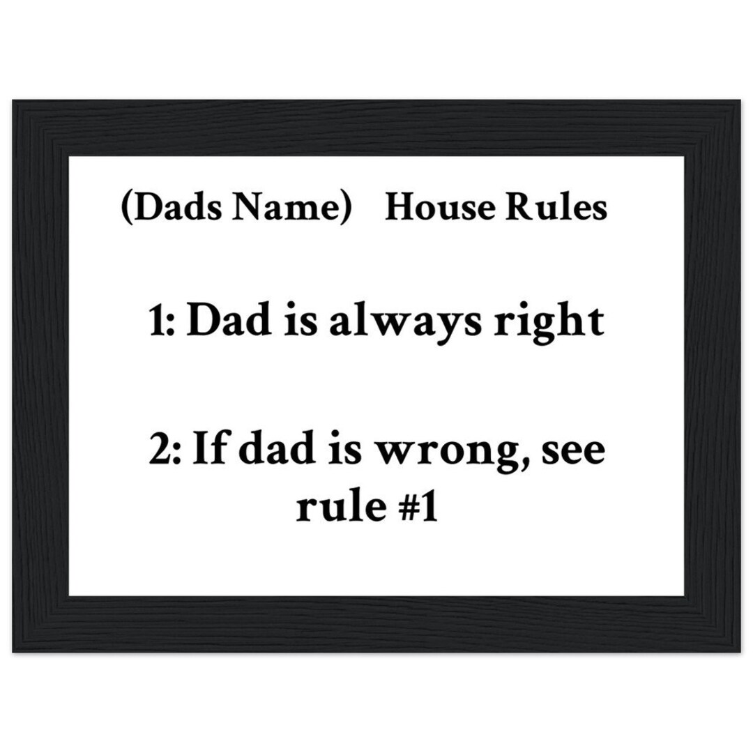 Premium Poster for Fathers Day. dads House Rules - Etsy