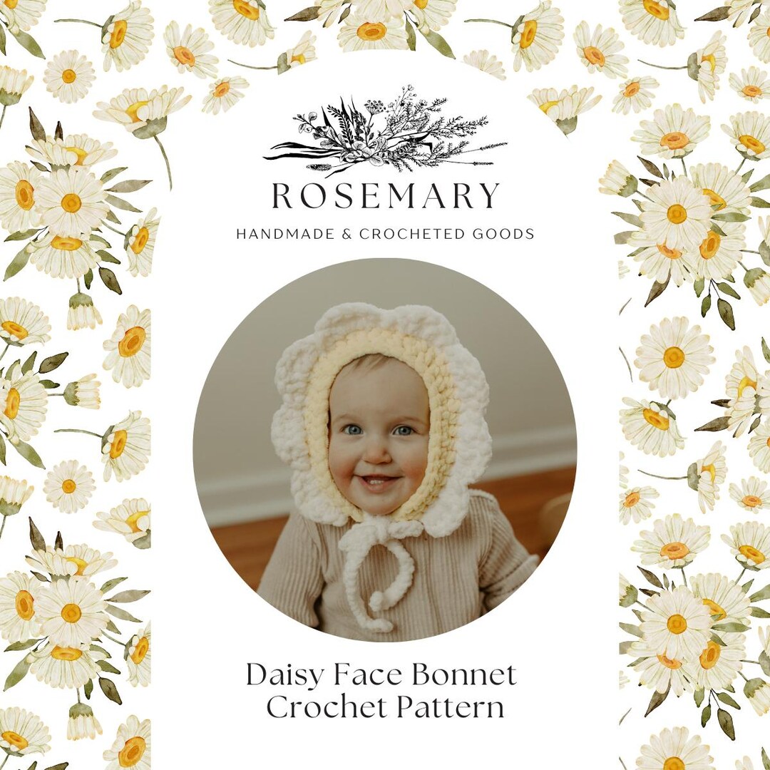 Daisy Face Bonnet Crochet Pattern | Sizes 0 Months-8 Years | Flower ...