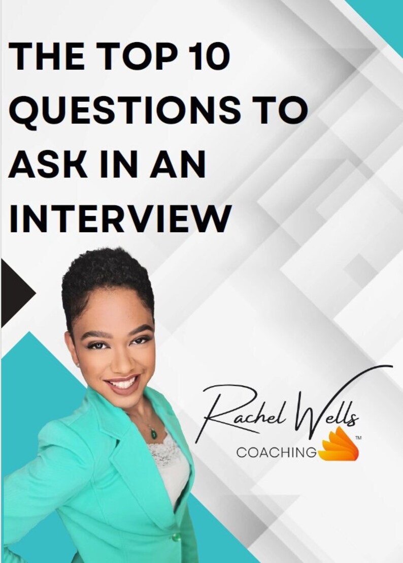 The Top 10 Questions to Ask in an Interview PDF Guide by Rachel Wells ...