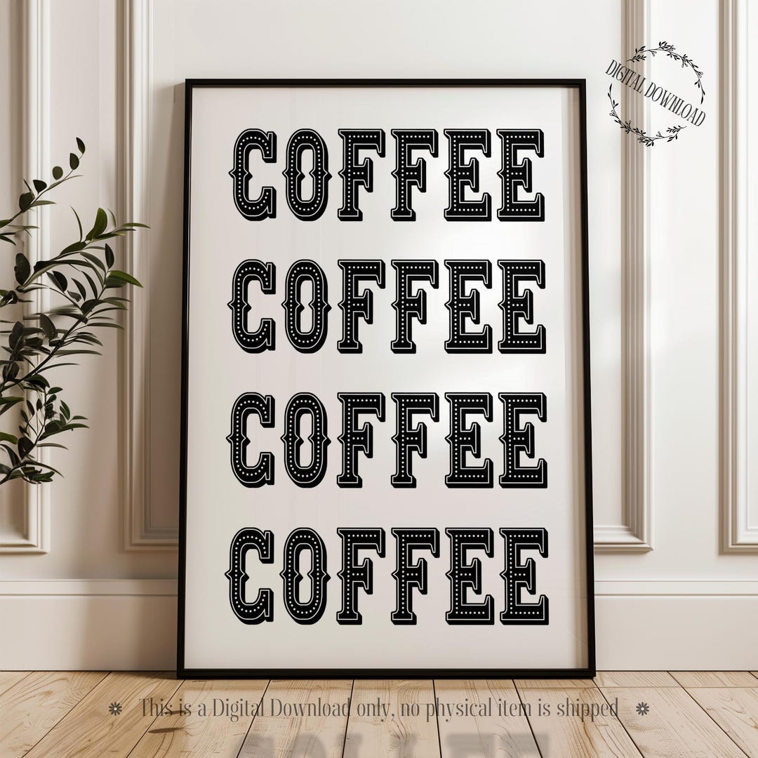 COFFEE Printable Art | Digital Download | Gift for Coffee Lovers ...