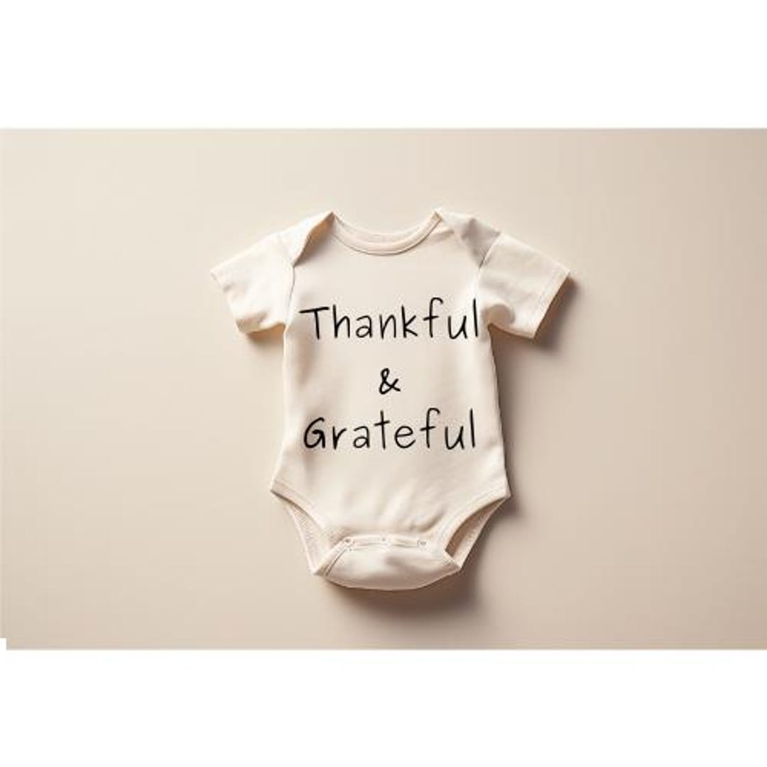 Thankful and Grateful Baby Onesie And/or Toddler T-shirt - Etsy