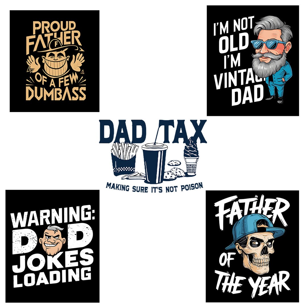 Funny Dad Tax SVG, Father's Day Design (digital Download) - Etsy