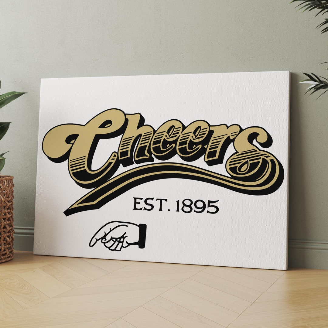 Cheers Est 1895 TV Show Sign | Canvas Wall Art | Iconic Posters Prints ...
