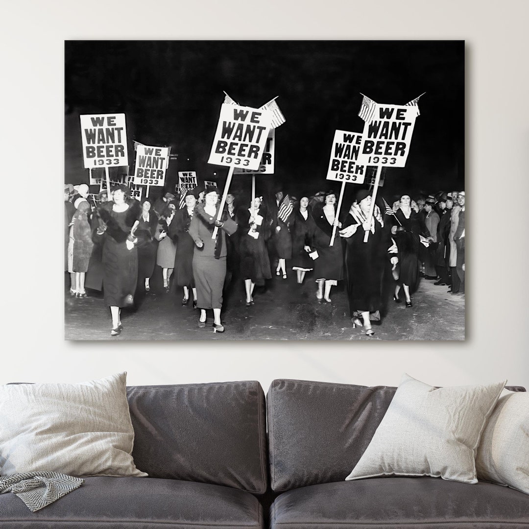 Women Want Beer Protest - Prohibition 1920s | Canvas Wall Art Print ...