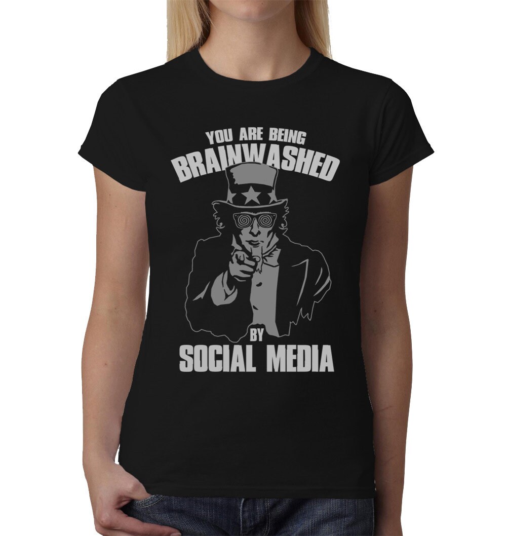 You Are Being Brainwashed by Social Media Ladies T-shirt // Uncle Sam ...