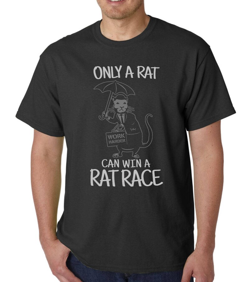 Only A Rat Can Win A Rat Race T-shirt // BANKSY GRAFFITI Lily Tomlin ...