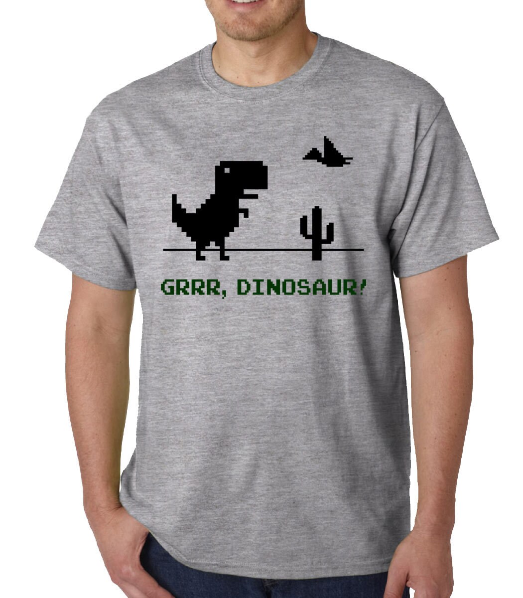 Grrr, Dinosaur! T-shirt // Jurassic T-rex Dino Game Geek Funny Slogan ...
