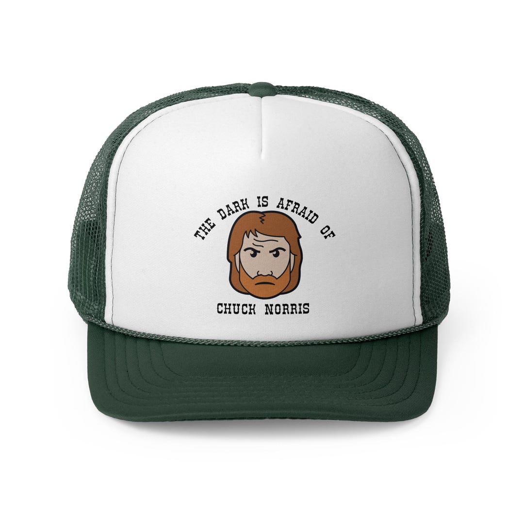 Chuck Norris Jokes, the Dark is Afraid of Chuck Norris Trucker Hat ...
