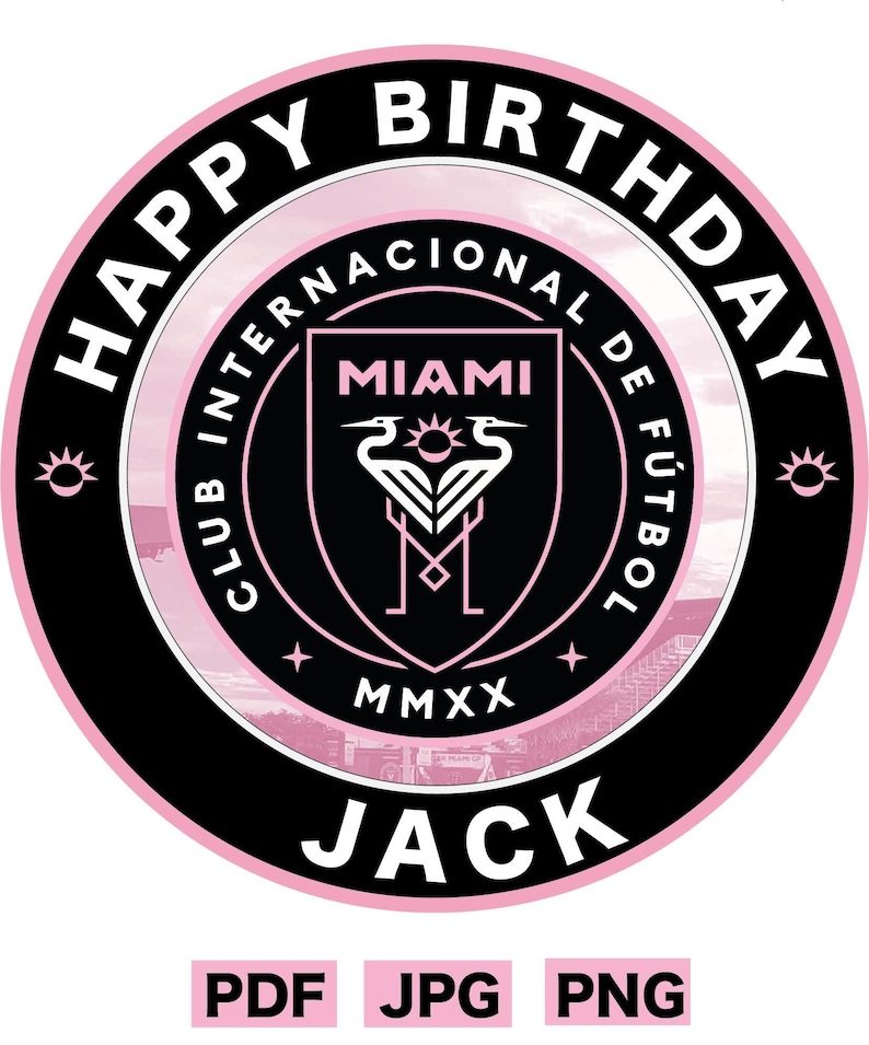 Digital Logo Inter Miami Happy Birthday Customized Inter Miami Messi ...
