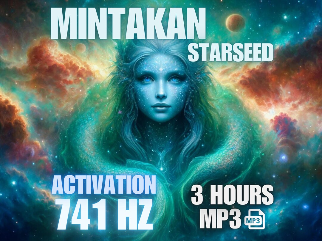 Mintakan Starseed Activation Clarity and Water Connection 741 Hz 3-hour MP3 Dna Activation, God ...