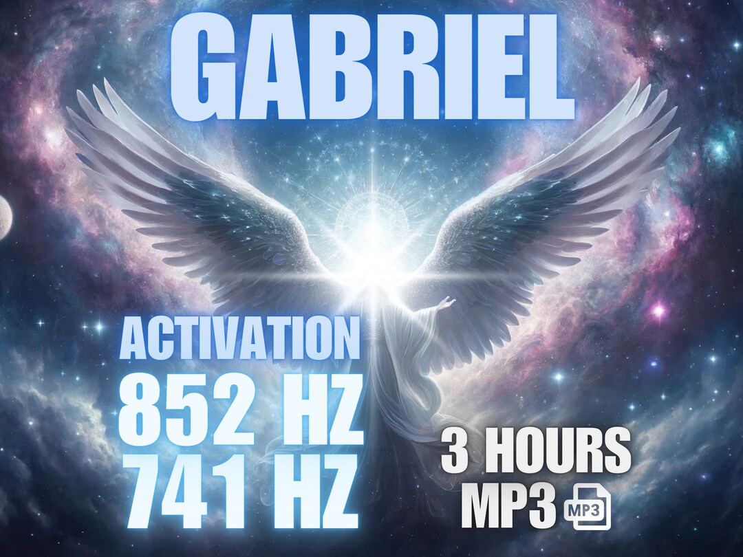 Gabriel Activation - Messages and Hope 852 Hz 741 Hz (3-hour MP3) Dna Activation, God Light ...