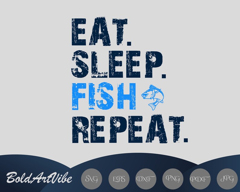 Eat Sleep Fish Repeat Png, Svg, Jpg - Fishing Png, Fishing Life ...