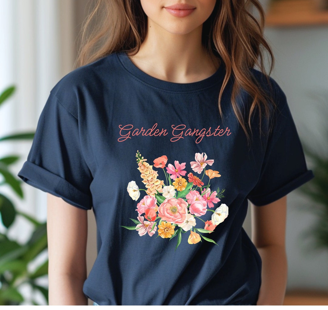 Garden Gangster Flower T-shirt Makes Great Gift for Any Gardener, Funny ...