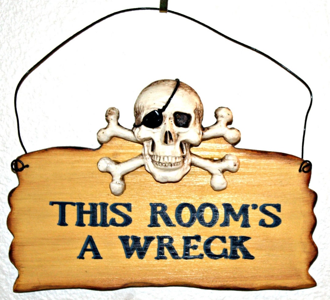 Pirate Sign This Room's a Wreck Wood Sign Ceramic Skull and Crossbones ...