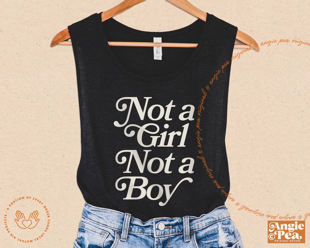 Nonbinary, Nonbinary Pride, Nonbinary Shirt, Tank, Enby Pride, Not a Girl, Not a Boy, Enby Shirt ...