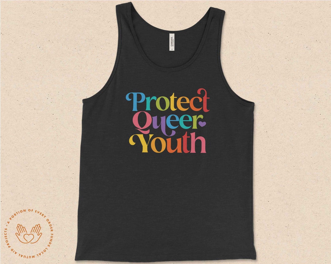 Protect Queer Youth, Protect Trans Kids, Queer Pride, Queer Kids ...