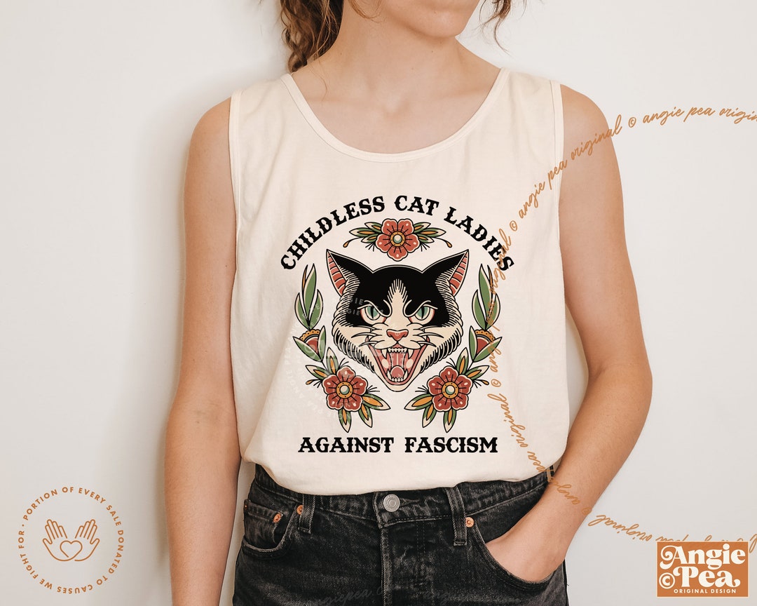 Childless Cat Ladies Against Fascism Tank, Original Childless Cat ...