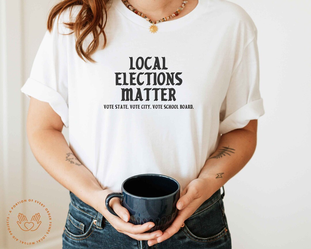 Local Elections Matter, Vote Local Elections, School Board, Vote Blue ...