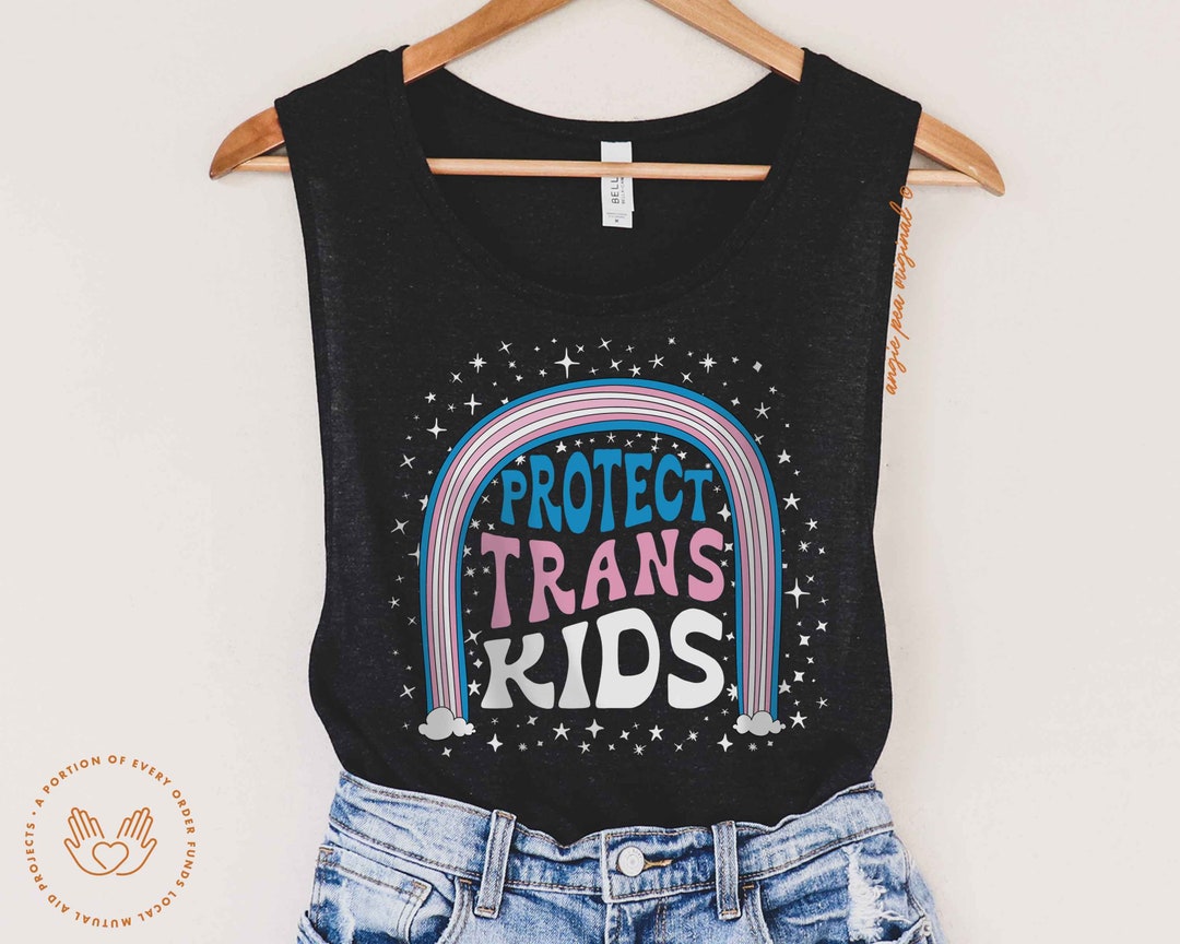 Protect Trans Kids Tank, Gender Affirming Care, Muscle Tank, Unisex ...