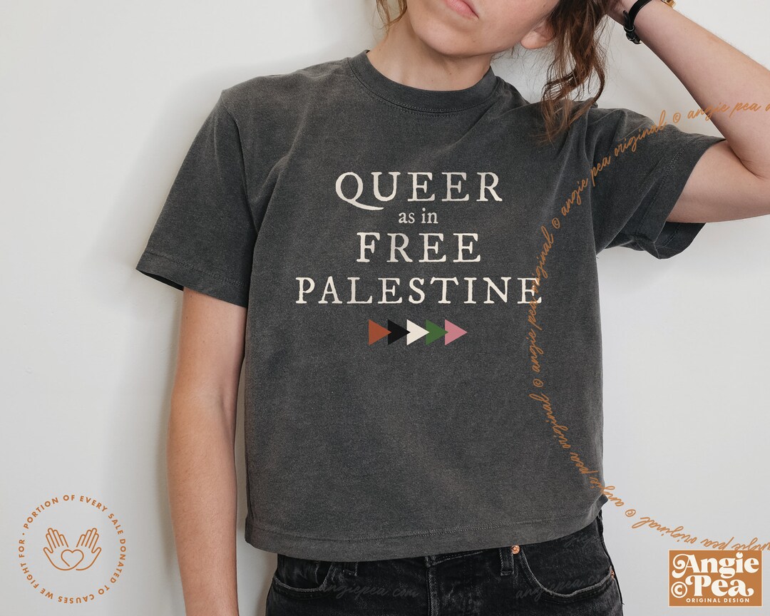 Queer as in Free Palestine, Palestine Solidarity, Free Palestine, Boxy ...