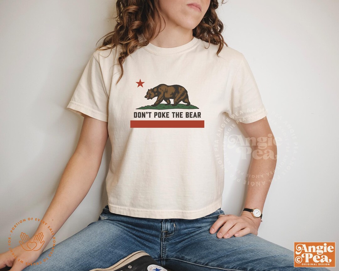 Don't Poke the Bear Shirt, Nov 4th Special Election Vote YES on Prop 50 ...
