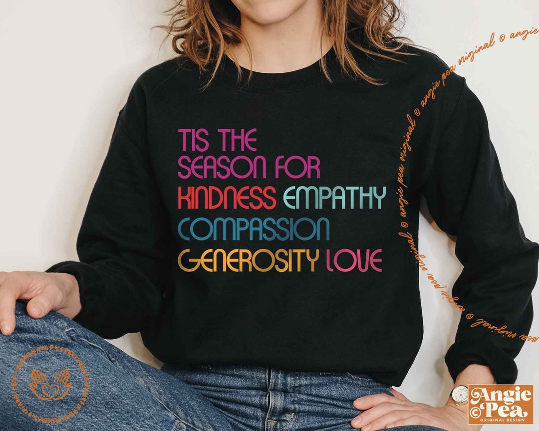 Social Justice Christmas, Empathy Sweatshirt, Be Kind Sweatshirt ...