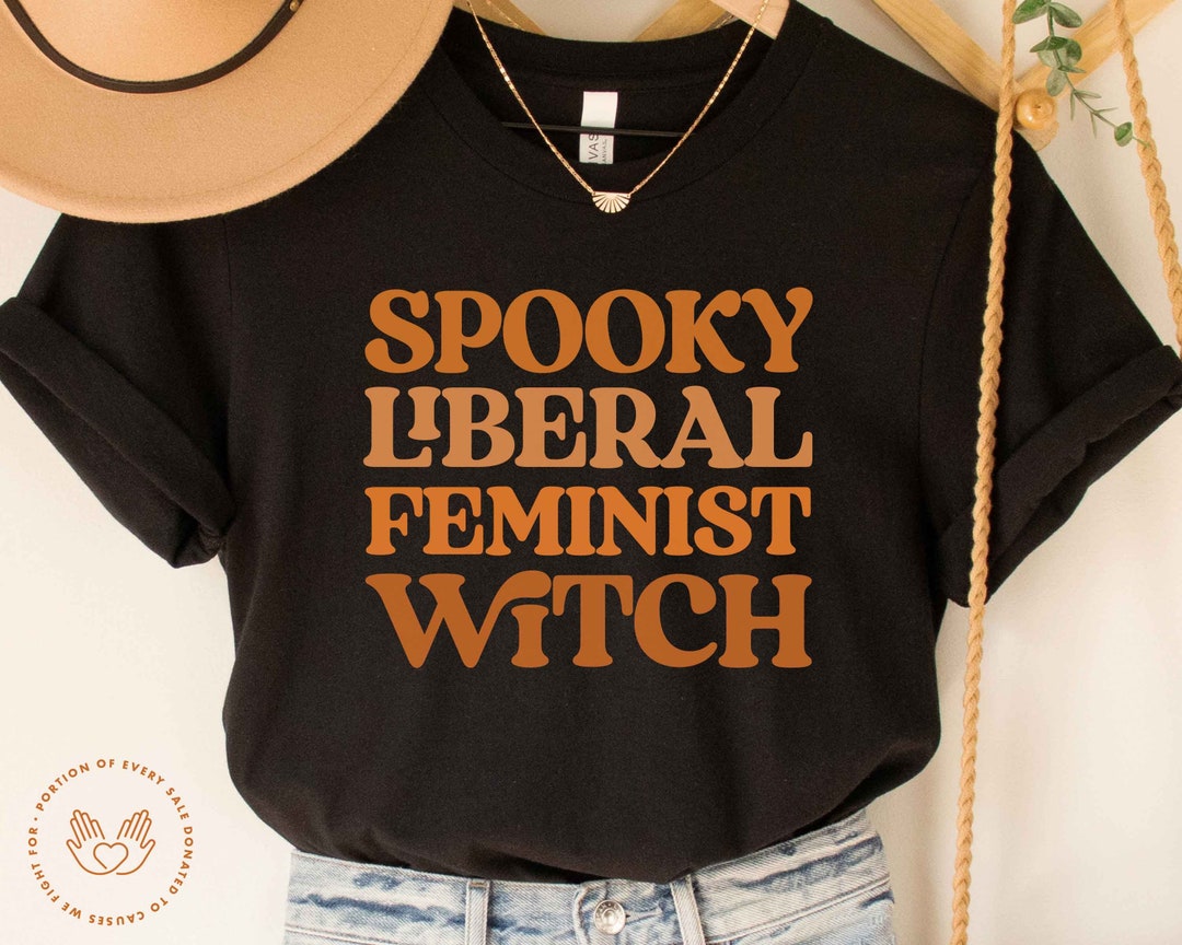 Feminist Halloween, Feminist Shirt, Bodily Autonomy, Roe V Wade, Spooky ...