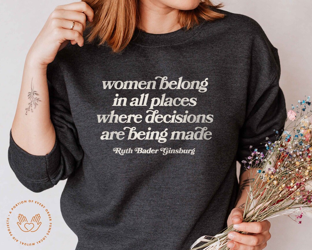 Ruth Bader Ginsburg, RBG, Feminist Sweatshirt, Feminist Sweater, RBG ...