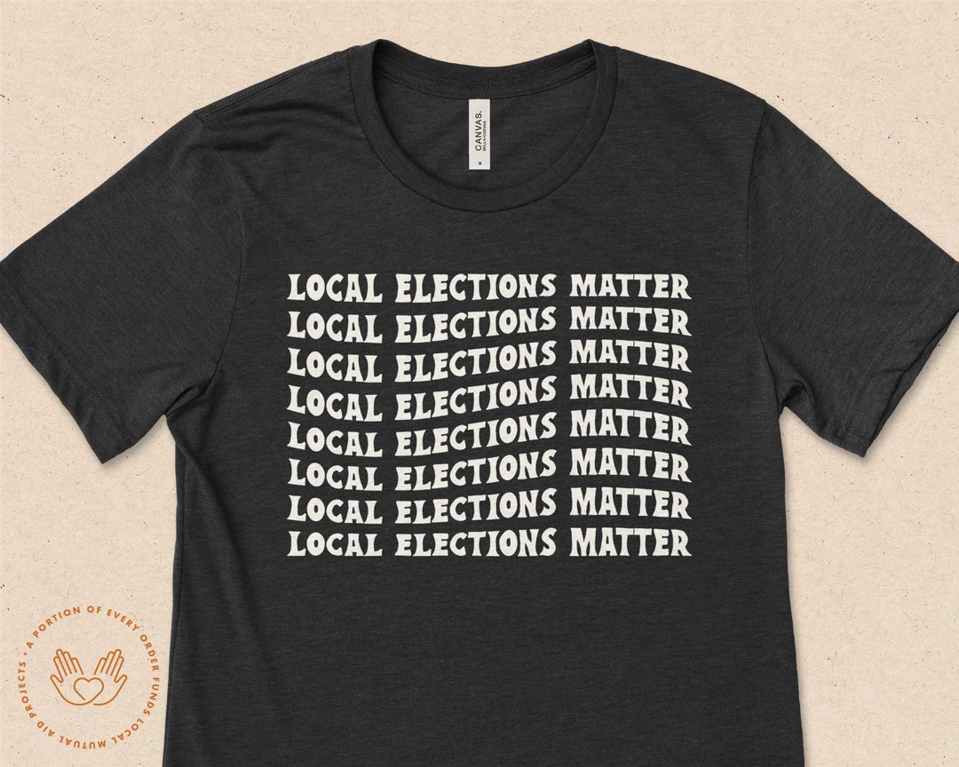Vote Local, Vote Local Elections, Local Elections Matter, Vote Blue ...