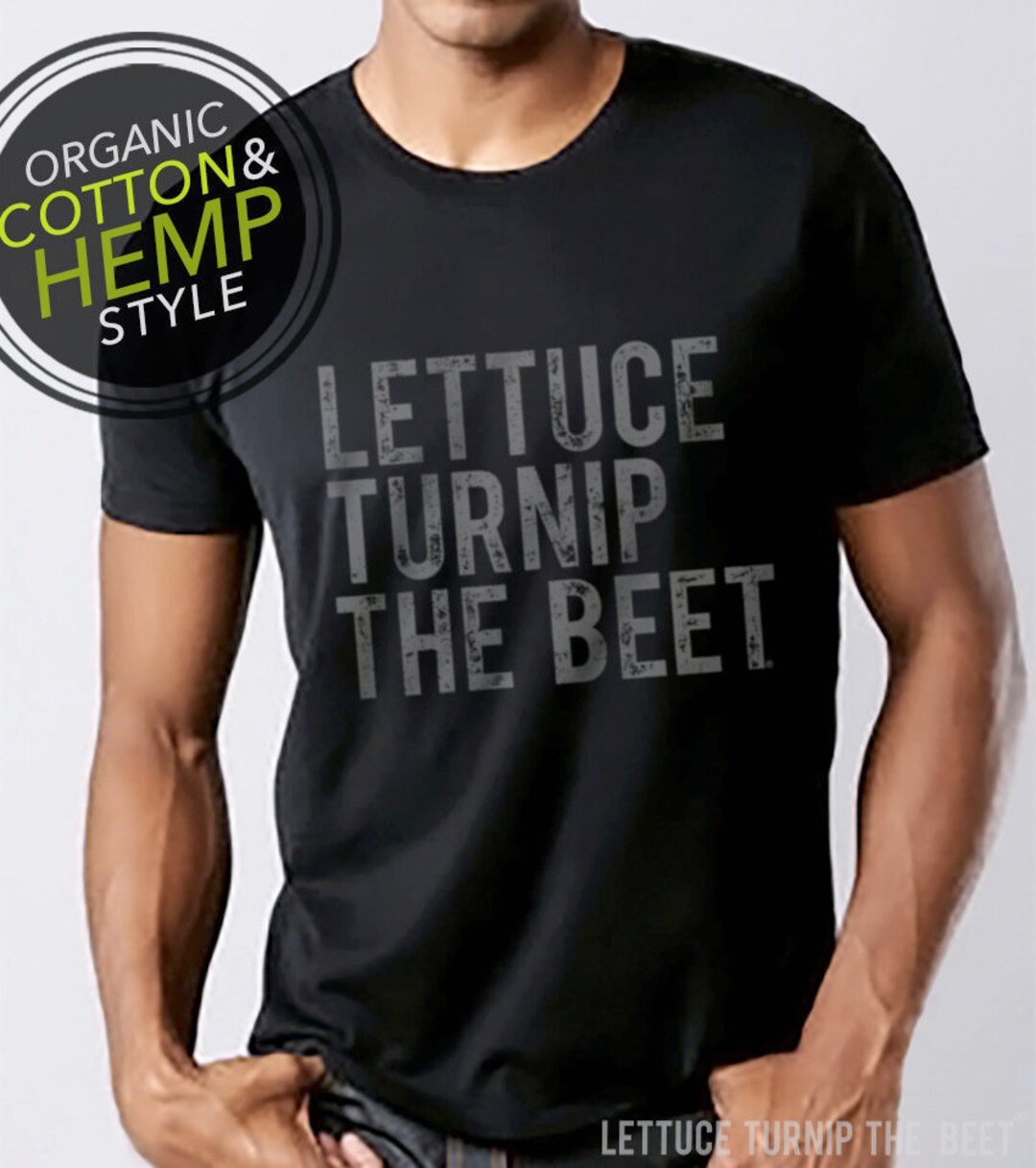 SALE Lettuce Turnip the Beet ® Trademark Brand OFFICIAL Site - Hemp and ...
