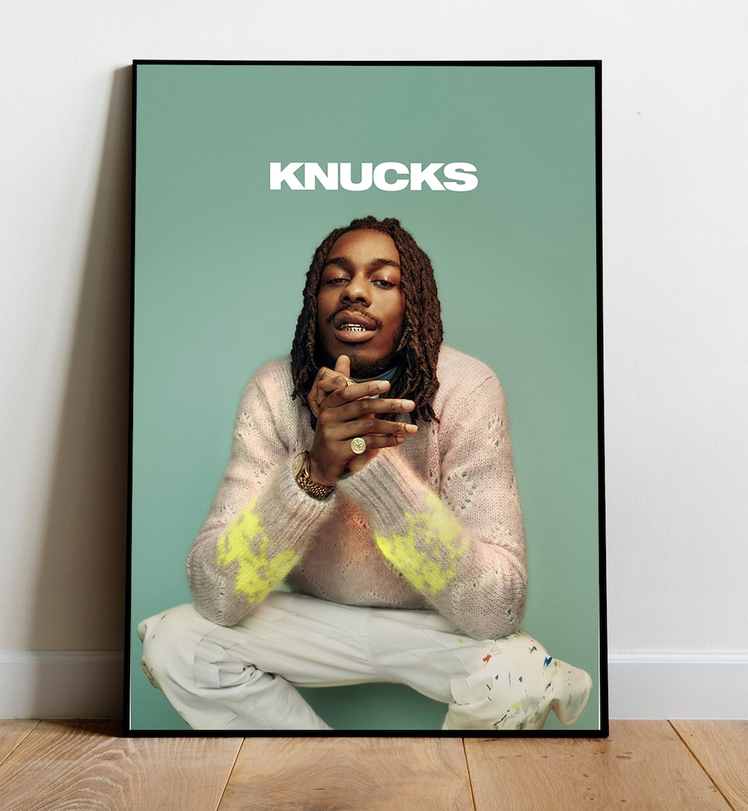 Knucks Rapper Poster for Bedroom Decor Remiprintsstudio Knucks ...