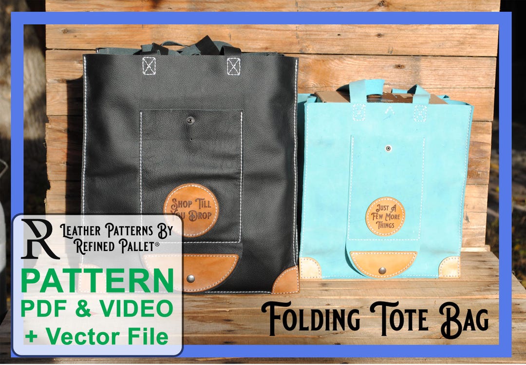Leather Folding Tote Bag - Digital Pattern, Printable PDF & Vector ...