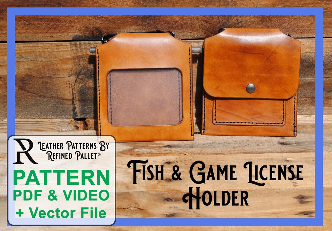 Leather Fish & Hunting License Holder - Digital Pattern, Printable PDF ...
