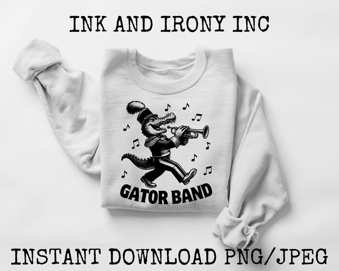 Gator Band PNG JPEG Band Mom Gator Sublimation Print Shirt Gator Mascot ...