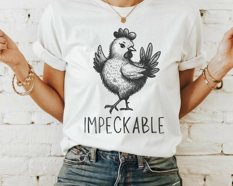 Impeckable Funny Chicken PNG JPEG Sublimation Print Chicken Lady Shirt ...