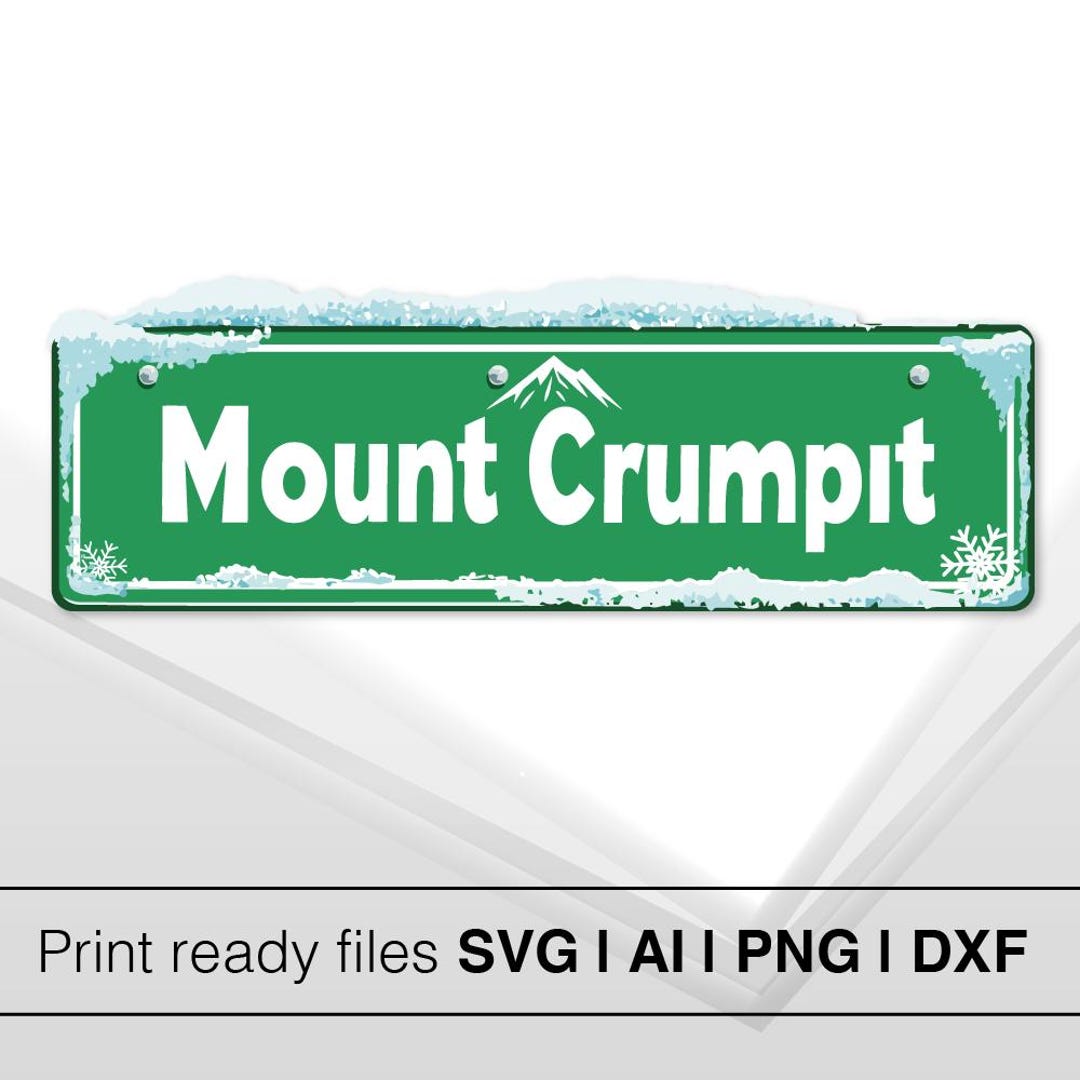 Mount Crumpit Trail Sign | Grinch SVG | Instant Download | Welcome to ...