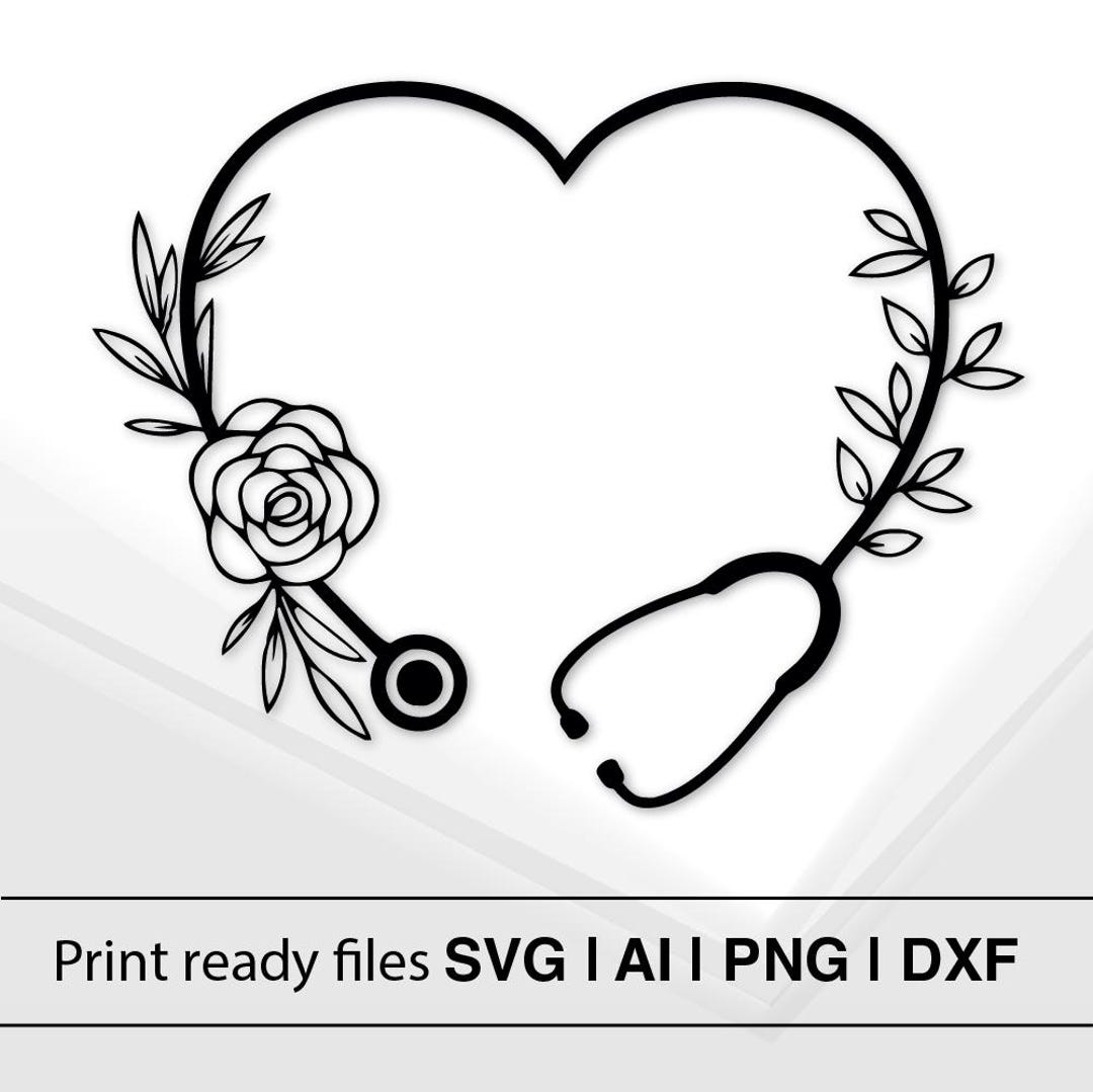 Heart Stethoscope Floral Design | Instant Download | Medical SVG Cut ...