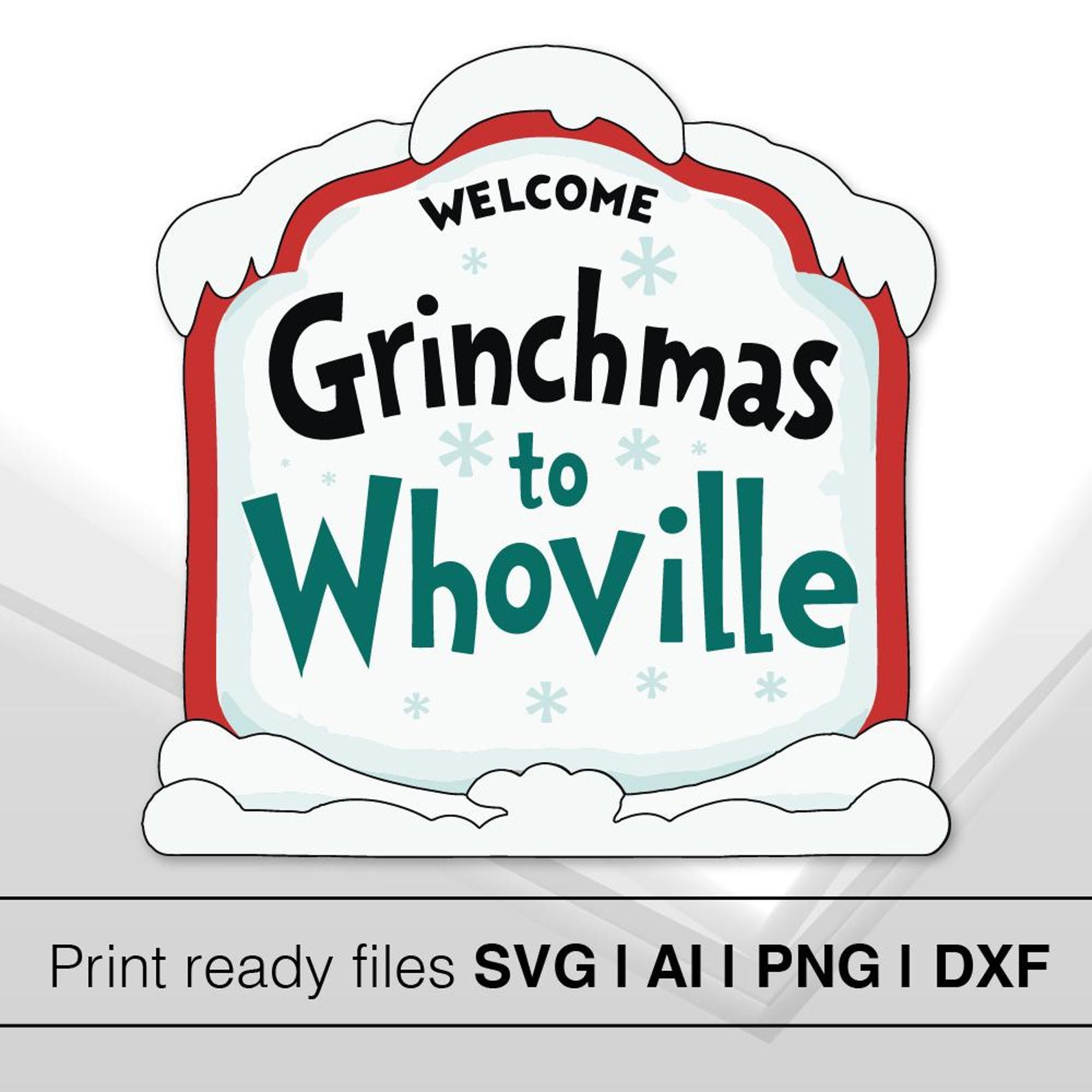 Welcome to Whoville Snowy Sign SVG | Grinch SVG PNG | Instant Download ...