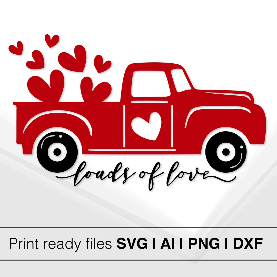 Loads of Love Retro Truck Design | Instant Download | Valentine's Day ...