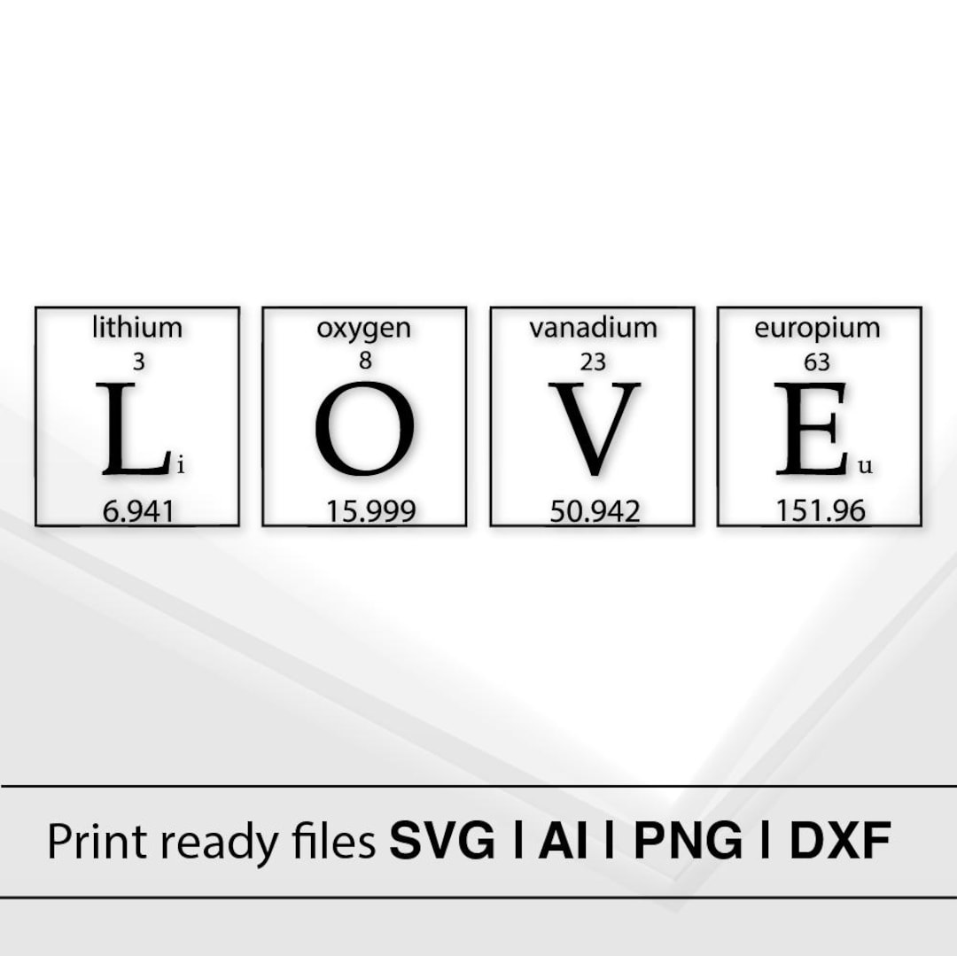 Love Chemistry Periodic Table Design | Instant Download | Science SVG ...