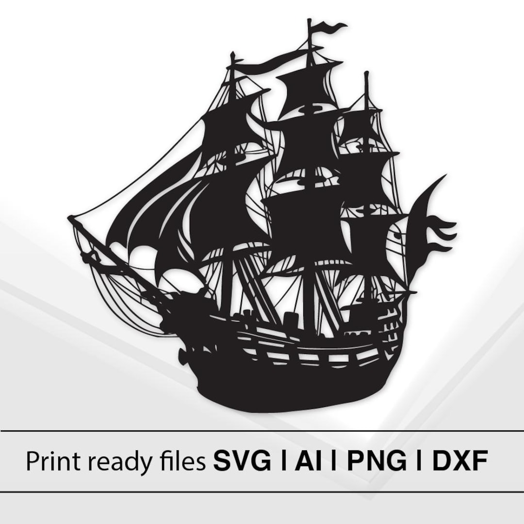 Pirate Ship SVG | Instant Download | Galleon Cut File | Tall Ship ...
