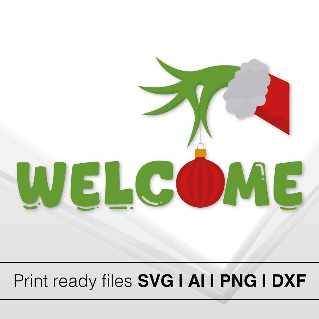Grinch Welcome Sign SVG | Grinch Fingers| Instant Download | Christmas ...