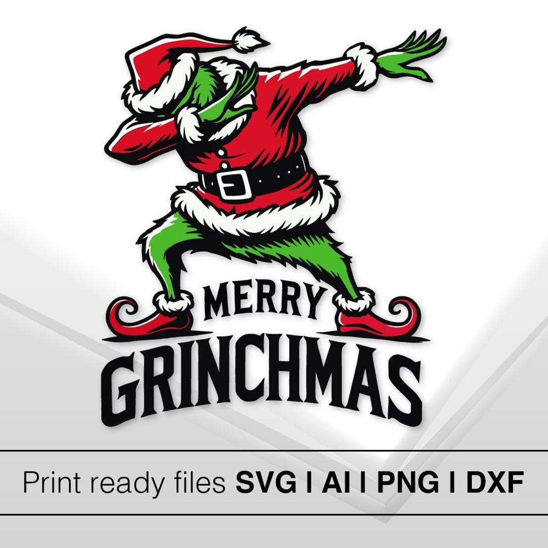 Grinch Dabbing SVG | Green Thief Steal Christmas | Grinch Svg | Grinch ...