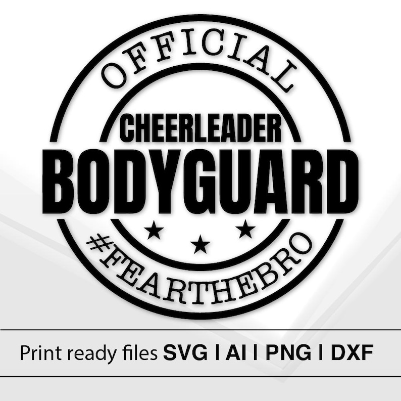 Official Cheerleader Bodyguard Design | Instant Download | Funny Cheer ...
