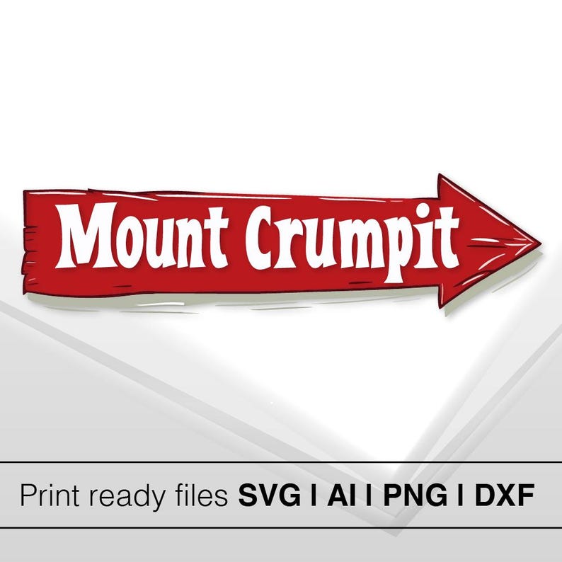 Svg Mount Crumpit Arrow Sign | Digital Download | Grinch SVG | Funny ...