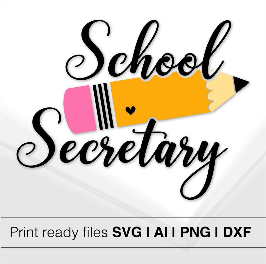 School Secretary SVG Design | Instant Download | Pencil Heart Art ...