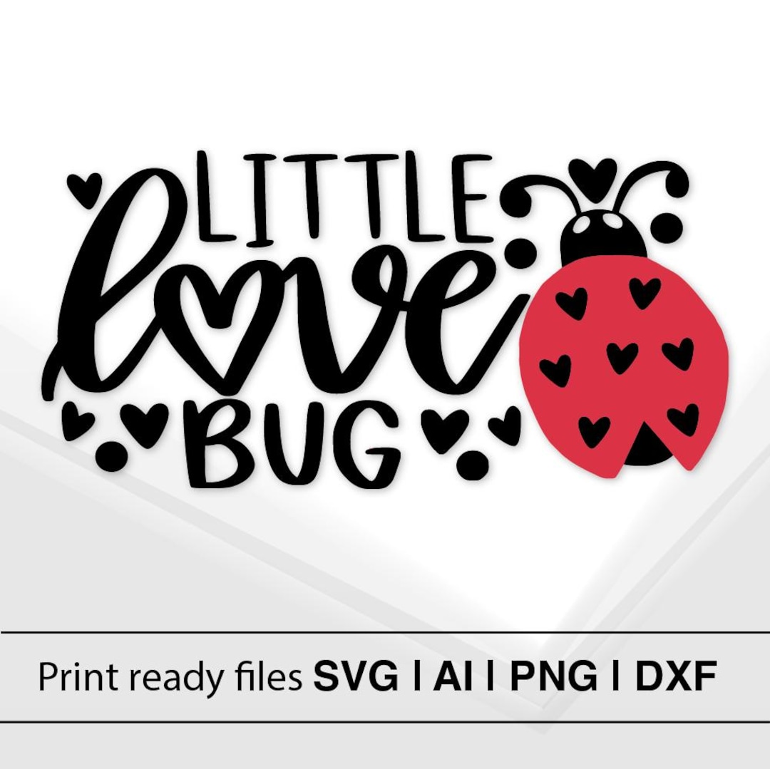 Little Love Bug SVG | Instant Download | Valentine Day Design Clipart ...