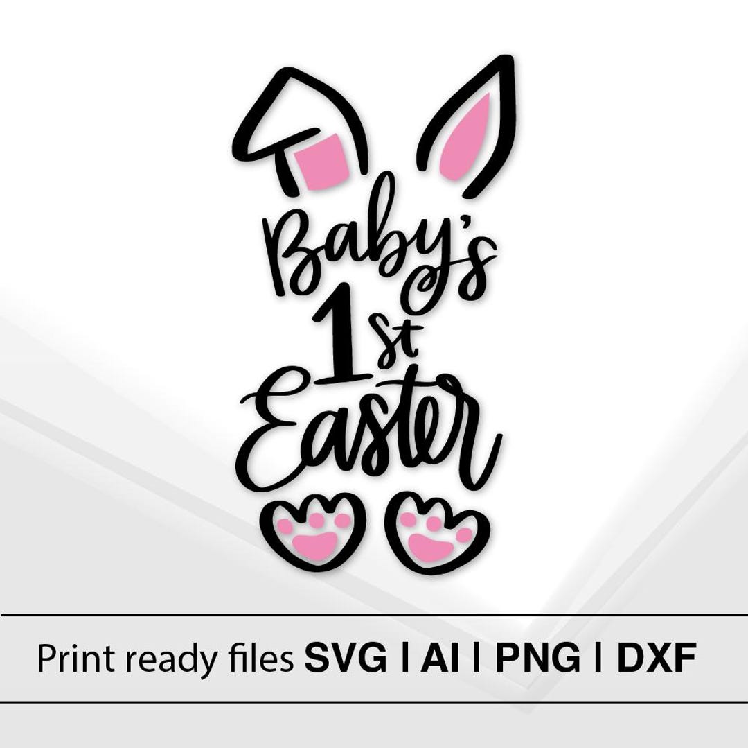 Baby's 1st Easter Design | Bunny Ears Clipart | Baby Easter SVG ...